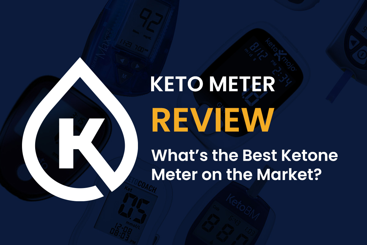 We Compared the Top 10 Ketone Meters - Keto Meter Review